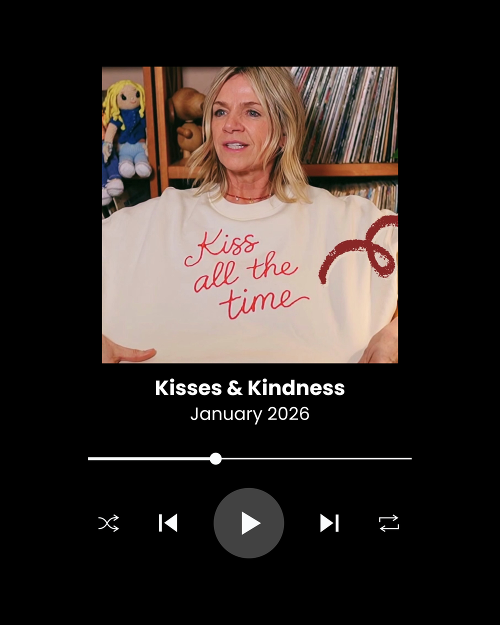 Track 1 - Kisses & Kindness - Jan 2026